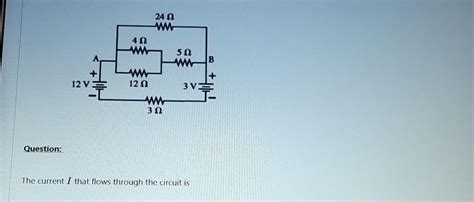 Solved Question The Current I That Flows Through The Chegg