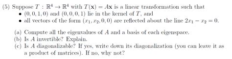 Solved Suppose T R R With T X Ax Is A Linear Chegg Com