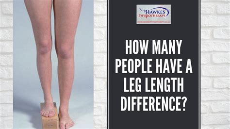 How Many People Have A Leg Length Difference