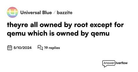 Theyre All Owned By Root Except For Qemu Which Is Owned By Qemu