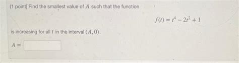 Solved Point Find The Smallest Value Of A Such That The Chegg