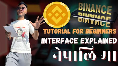 Binance Tutorial For Beginners Nepali Binance Interface Explained In