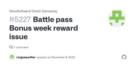 Battle Pass Bonus Week Reward Issue · Issue 5227 · Valvesoftwaredota2