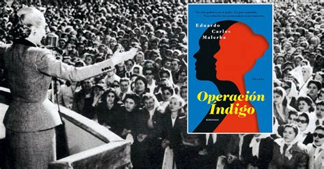 El Siniestro Plan De Santificar A Eva Perón Para Justificar Un Régimen Populista En “operación