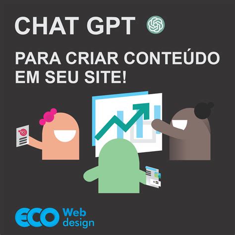chat gpt como pode te ajudar na criação de conteúdo para seu site