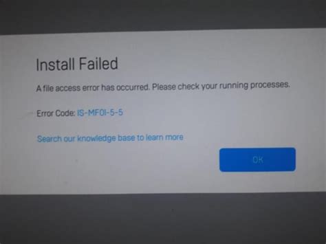 Install Failed A File Access Error Has Occurred Please Check Your Running Processes Error Code