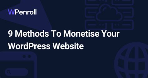 9 Methods To Monetise Your WordPress Website