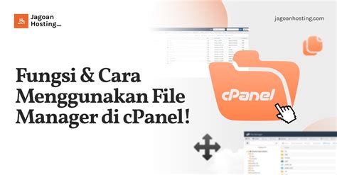 Inilah Fungsi And Cara Menggunakan File Manager Di Cpanel