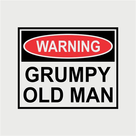 Funny Warning T Shirt Grumpy Old Man Printo