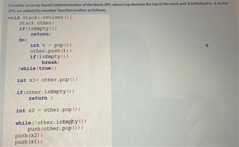 Solved Consider An Array Based Implementation Of The Stack