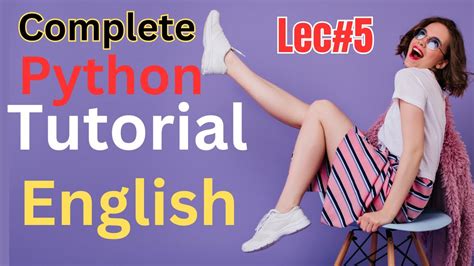 Python Tutorial For Beginners Full Course In English Learn Python In One Hour Python