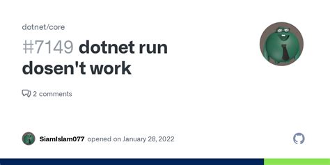 Dotnet Run Dosent Work · Issue 7149 · Dotnetcore · Github