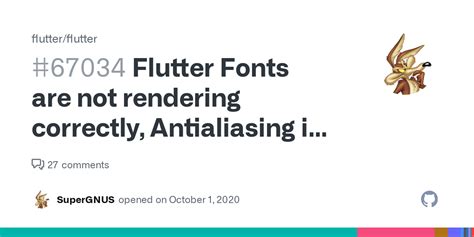 Flutter Fonts Are Not Rendering Correctly Antialiasing Is Doubled On Desktop · Issue 67034