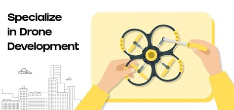 Specialize In Drone Development Drone Lab Site