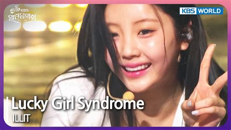Lucky Girl Syndrome Illit [open Concert Ep 1476] Kbs Korea 240428