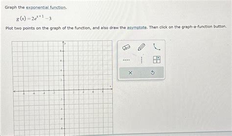 solved graph the exponential function g x 2ex 1 3plot two