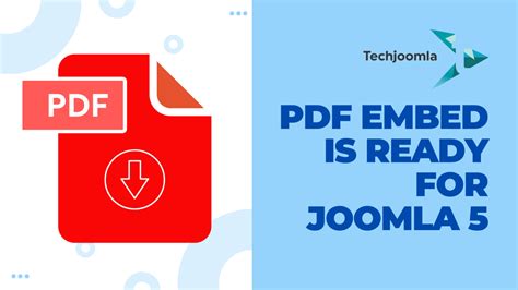 Pdf Embed Is Ready For Joomla 5 The Techjoomla Blog