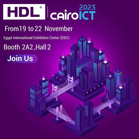 Hdl Egypt On Linkedin Hdl Smart Ict Cairoict2023 Smarthome