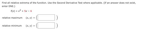 Solved Find All Relative Extrema Of The Function Use The