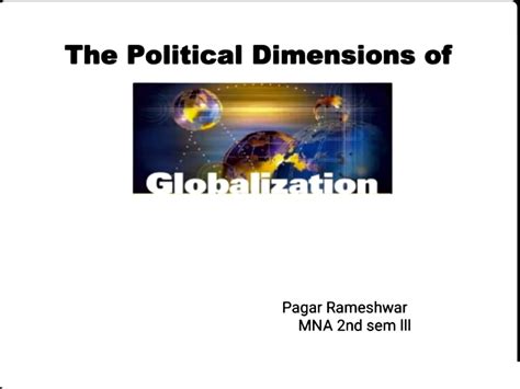 Globalization Project And Ppt And Pdf International Ppt
