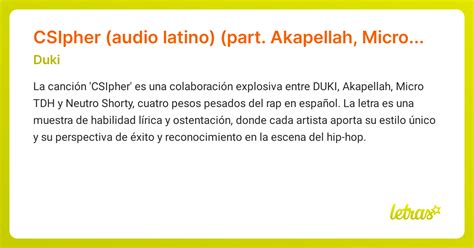Significado De La Canción Csipher Audio Latino Part Akapellah Micro Tdh Y Neutro Shorty