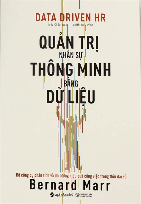 Quản Trị Thông Minh Bằng Dữ Liệu Data Driven Hr Luật Sư Nguyễn Hữu Phước