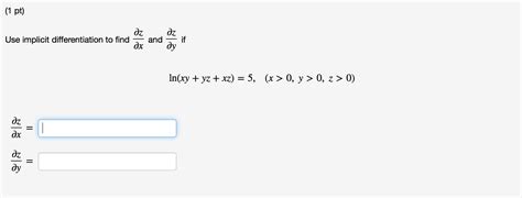 Solved Use Implicit Differentiation To Find Z X And Z Y If Chegg