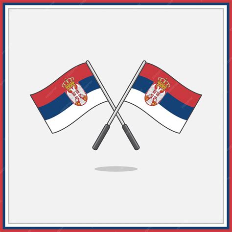 Premium Vector Flag Of Serbia Cartoon Vector Illustration Serbia Flag