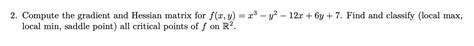 solved 2 compute the gradient and hessian matrix for f x
