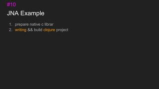 Interop With C In Clojure PPT