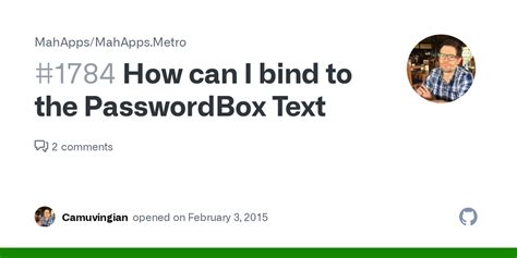 How Can I Bind To The Passwordbox Text · Issue 1784 · Mahappsmahapps