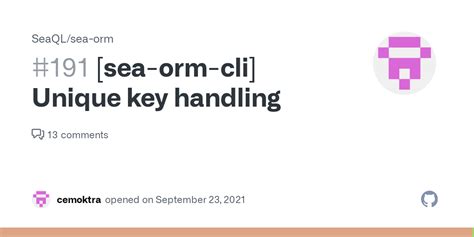 Sea Orm Cli Unique Key Handling · Issue 191 · Seaqlsea Orm · Github
