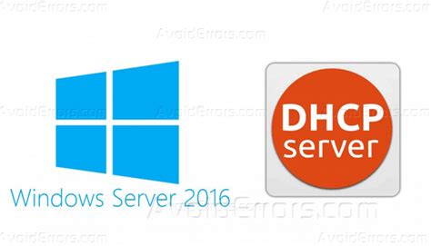 How To Setup And Configure Dhcp On Windows Server 2016 Avoiderrors