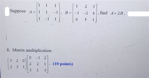 [solved] suppose a 1 1 1 8 matrix multiplication solutioninn