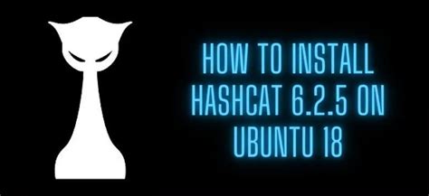 如何在ubuntu 22 04 20 04 Lts上安装hashcat Linuxstory