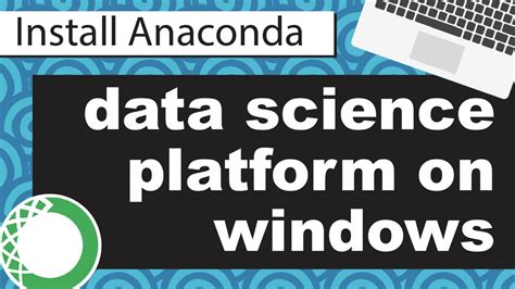 Install Anaconda Windows Youtube