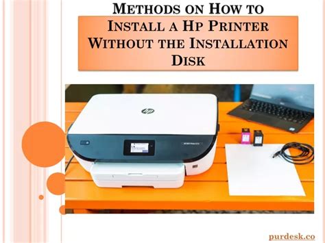ppt methods on how to install a hp printer without the installation