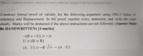 Solved Construct Formal Proof Of Validity For T