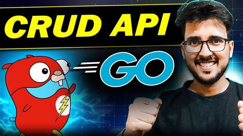 CRUD API In Golang Golang Tutorial For Beginners Faang Opensource