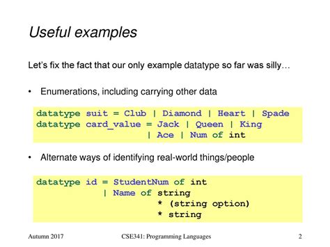 Cse341 Programming Languages Lecture 5 More Datatypes And Pattern Matching Dan Grossman Autumn
