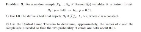 Solved For A Random Sample X1 Xn Of Bernoulli P Variables It Is