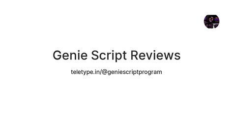 Genie Script Reviews — Teletype