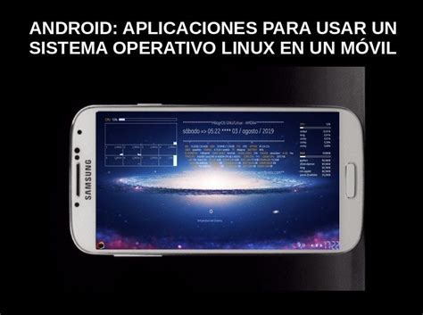 Android Aplicaciones Para Usar Un Sistema Operativo Linux En Un Móvil