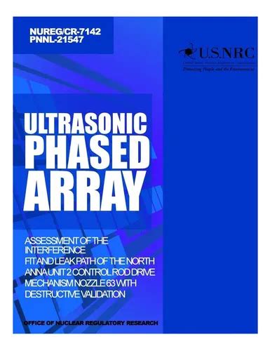 Livro Ultrasonic Phased Array Assessment Of The Interference Fit And Leak Path Of The North