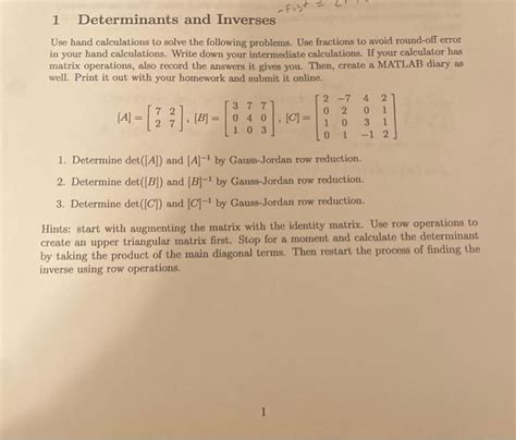 Solved 1 Determinants And Inverses Use Hand Calculations To Chegg Com