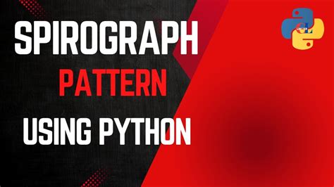 Spirograph Pattern Using Python Youtube