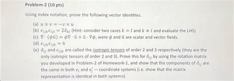 Solved Problem 2 10 Pts Using Index Notation Prove The