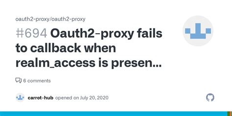 Oauth2 Proxy Fails To Callback When Realmaccess Is Present In Token · Issue 694 · Oauth2 Proxy