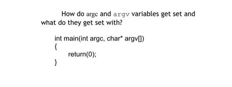 answered how do argc and argv variables get set and what d