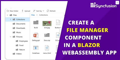 Create A File Manager Component In A Blazor Webassembly Application